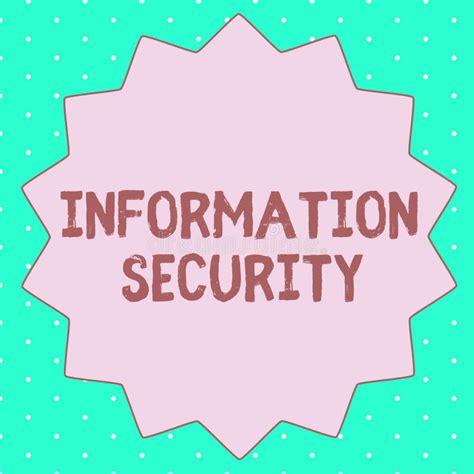Text Sign Showing Information Security Conceptual Photo Infosec Preventing Unauthorized Access