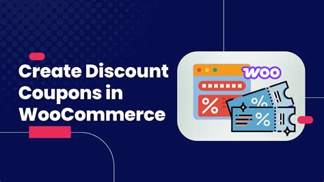 How To Create Discount Coupons In Woocommerce
