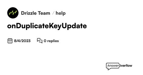 Onduplicatekeyupdate Drizzle Team