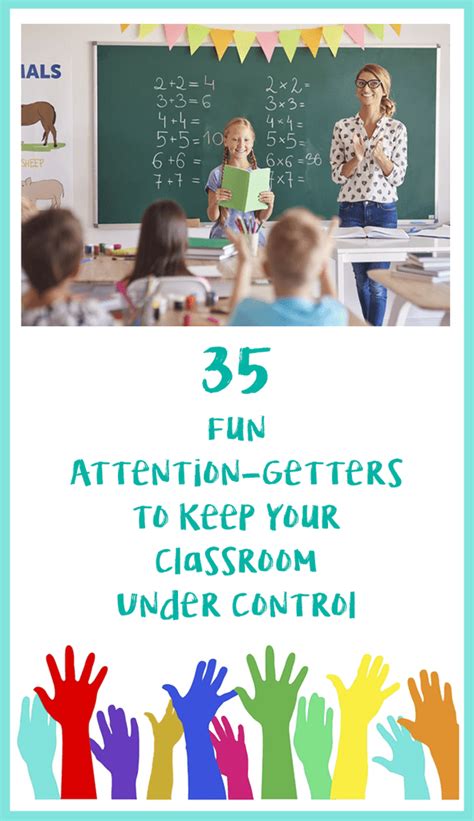 35 Fun Attention Getters To Keep Your Classroom Under Control Bored Teachers Attention