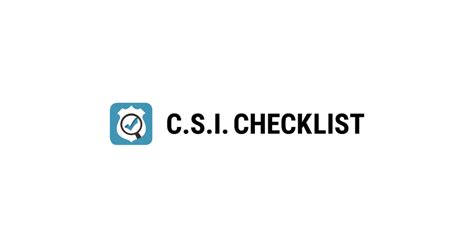 About C S I Checklist