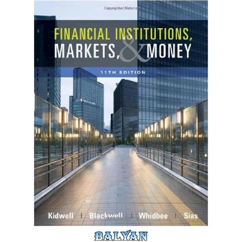 خرید و قیمت دانلود کتاب Financial Institutions Markets And Money ترب