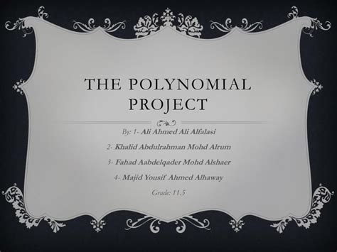 Ppt The Polynomial Project Powerpoint Presentation Free Download