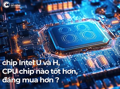 G C Gi I P Chip Intel U V H Cpu Chip N O T T H N Ng Mua H N