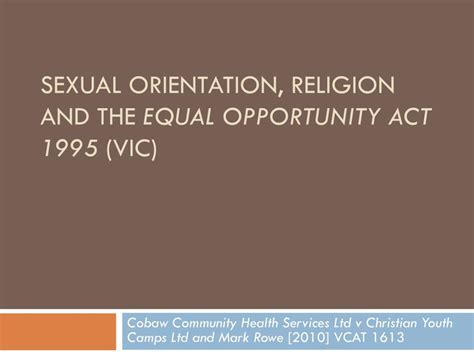 Ppt Sexual Orientation Religion And The Equal Opportunity Act 1995