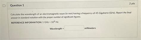 Solved Calculate The Wavelength Of An Electromagnetic Wave Chegg