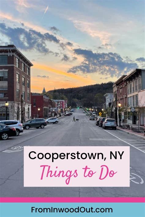 Best Things To Do In Cooperstown Ny