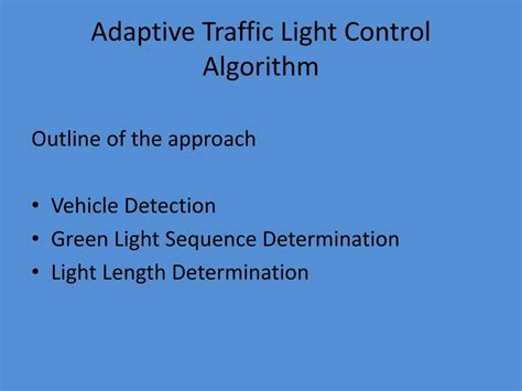 Ppt Adaptive Traffic Light Control In Wireless Sensor Network Based Intelligent Transportation