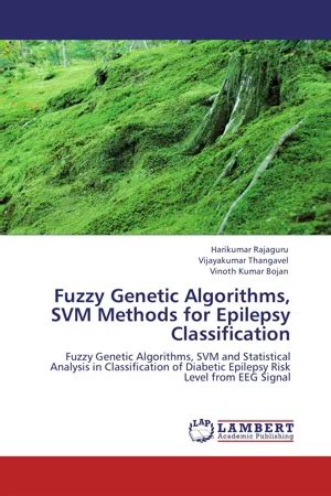 [PDF] Fuzzy Genetic Algorithms, SVM Methods for Epilepsy Classification di Harikumar Rajaguru ...