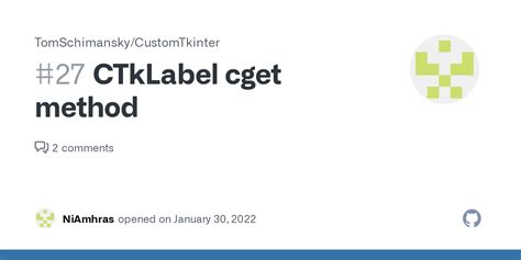 CTkLabel Cget Method Issue 27 TomSchimansky CustomTkinter GitHub