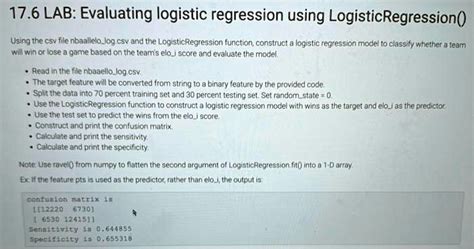 Solved What Is The Code For This Lab 176 Lab Evaluating Logistic