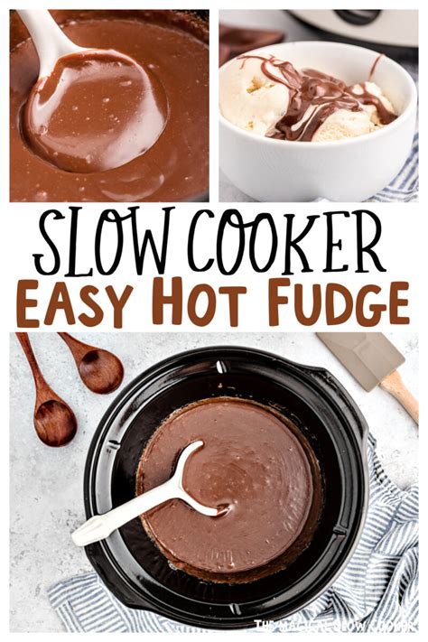 Slow Cooker Hot Fudge The Magical Slow Cooker