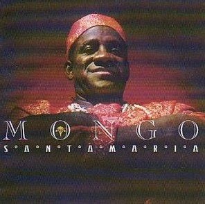 Mongo Santamar A Naked If You Want To Rate Your Music