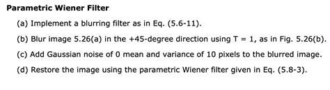 Parametric Wiener Filter A Implement A Blurring