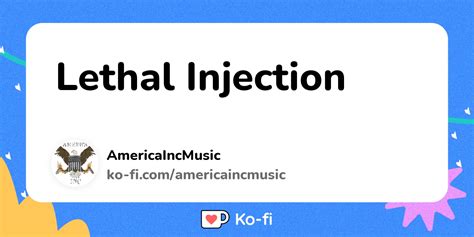 Lethal Injection Ko Fi ️ Where Creators Get Support From Fans Through Donations Memberships