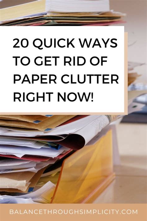 20 Quick Ways To Get Rid Of Paper Clutter Right Now