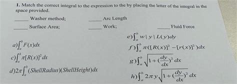 Solved 1 Match The Correct Integral To The Expression To Solved 1 Match The Correct Integral To The Expression To