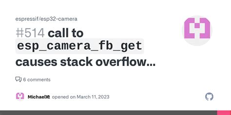 Call To Esp Camera Fb Get Causes Stack Overflow After Calling Set Framesize With Bigger