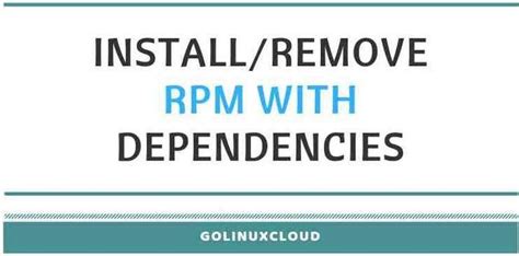 Solved Error Failed Dependencies Installremove Rpm With Dependencies Linux Linux Fails