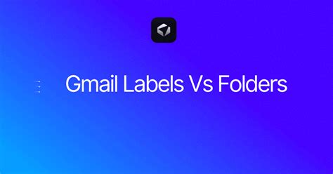Gmail Labels Vs Folders How To Organize Gmail Inbox Ultra