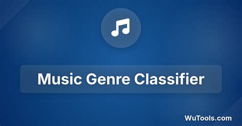 Ai Music Genre Classifier Identify 400 Music Styles Free Wutools