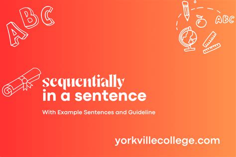 How To Use Sequentially In A Sentence Easy Examples