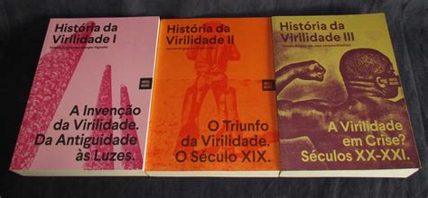 Livros História Da Virilidade 3 Volumes Parque Das Nações • Olx Portugal