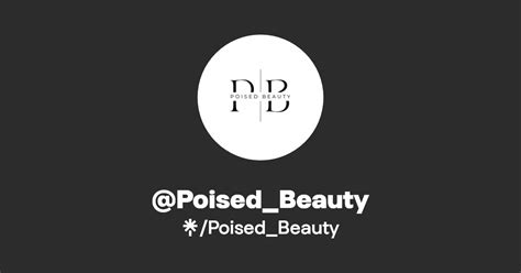 Poisedbeauty Instagram Facebook Tiktok Linktree Poisedbeauty Instagram Facebook Tiktok Linktree