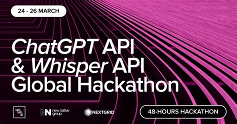 ChatGPT API Whisper API Global Hackathon Lablab Ai