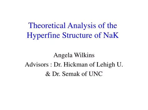 Ppt Theoretical Analysis Of The Hyperfine Structure Of Nak Powerpoint Presentation Id6759014