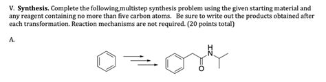 v ﻿synthesis complete the following multistep