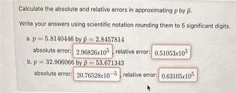 solved calculate the absolute and relative errors in