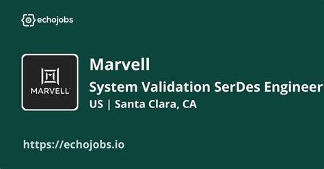Marvell Is Hiring System Validation Serdes Engineer Sr Staff Us Santa Clara Ca Irvine Ca