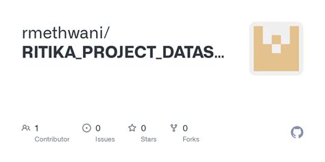 Github Rmethwaniritikaprojectdataset