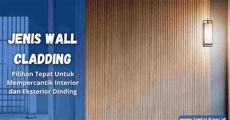 Wall Cladding Untuk Kebutuhan Dinding Interior Dan Eksterior Lantai Kayu Indonesia