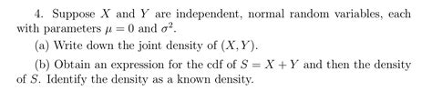 solved 4 suppose x and y are independent normal random