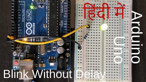 Arduino Digital Blink Without Delay In Hindi YouTube
