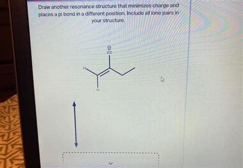 Solved Draw Another Resonance Structure That Minimizes