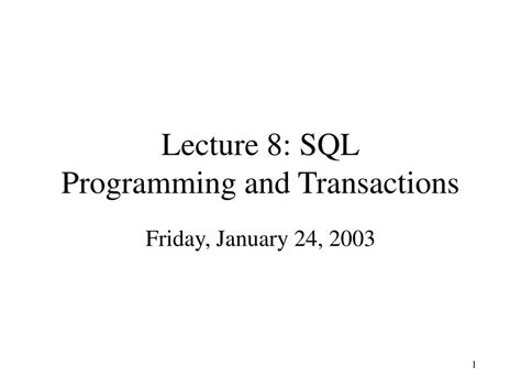 Ppt Lecture 8 Sql Programming And Transactions Powerpoint