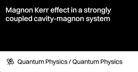 Magnon Kerr Effect In A Strongly Coupled Cavity Magnon System