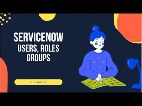 ServiceNow For Beginners Utah Users Roles Groups YouTube
