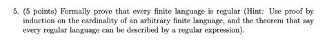 Solved 5 5 Points Formally Prove That Every Finite