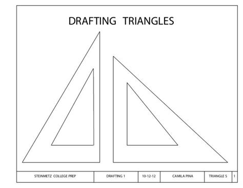 Drafting Triangles By Camila P At