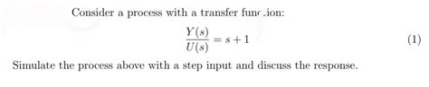 Solved Consider A Process With A Transfer Func Vion