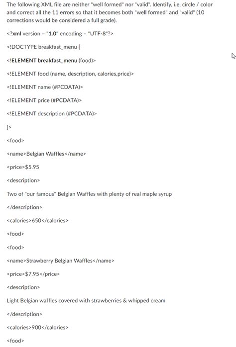 Solved The Following Xml File Are Neither Well Formed Nor