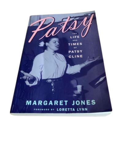 Patsy The Life And Times Of Patsy Cline Paperback By Margaret Jones