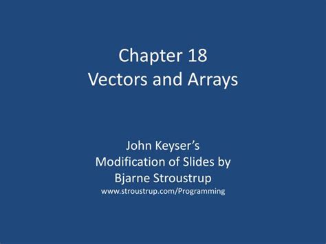 Ppt Chapter 18 Vectors And Arrays Powerpoint Presentation Free