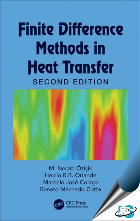 Finite Difference Methods In Heat Transfer 2nd Edition Helcio R B Orlande M Necati Ozisik