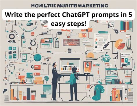 Write The Perfect Chatgpt Prompts In 5 Easy Steps Learn Chat Gpt Beginner Learn Chat Gpt
