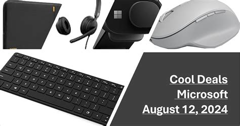 Cool Tech Tips For A Cooler Life One Cool Tip Com Cool Deals Microsoft August 12 2024